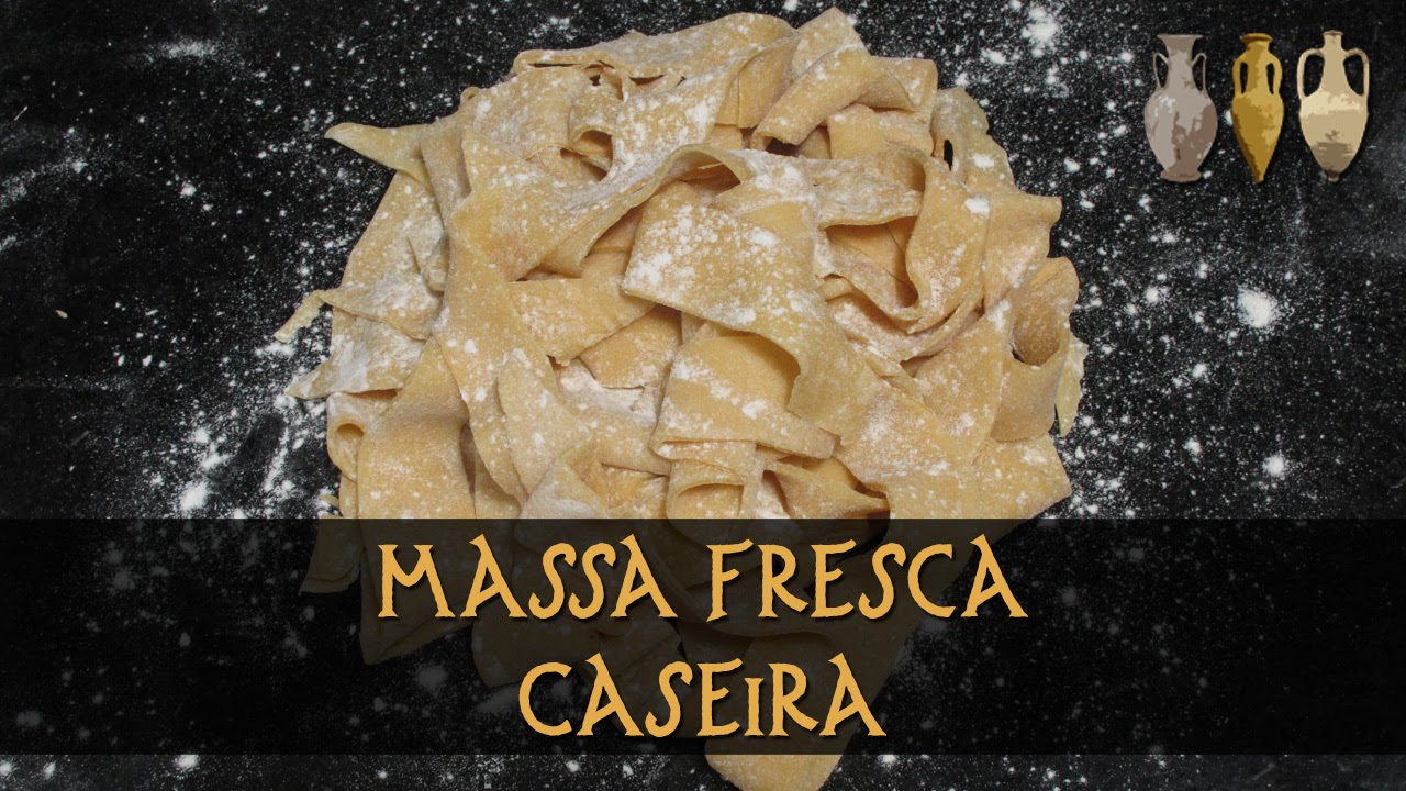 Massa de Macarrão Fresca Caseira - YouTube