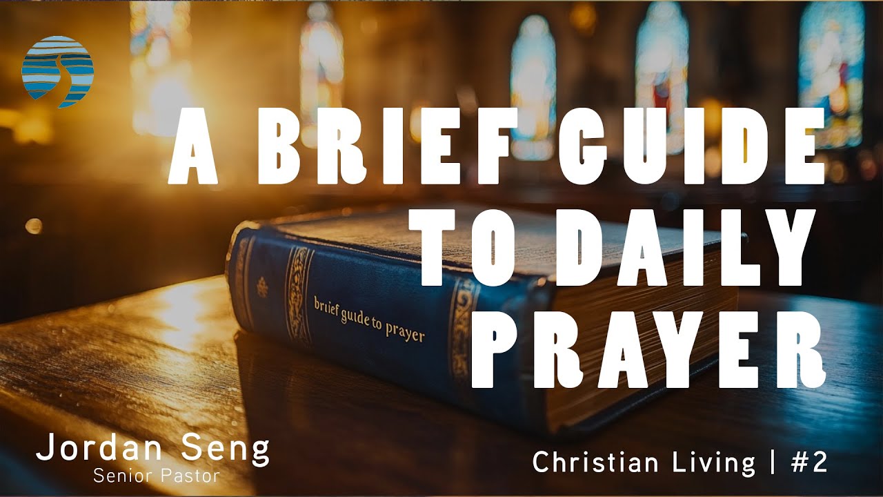 A Brief Guide to Daily Prayer | Christian Living #2 - YouTube