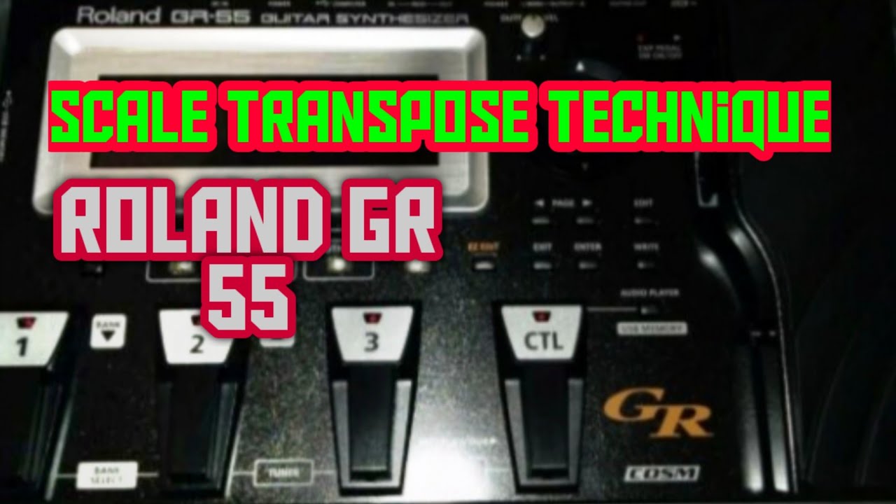 How To Transpose Scale In Roland GR 55 How To Shift Pitch In Roland GR how-to-transpose-scale-in-roland-gr-55-how-to-shift-pitch-in-roland-gr