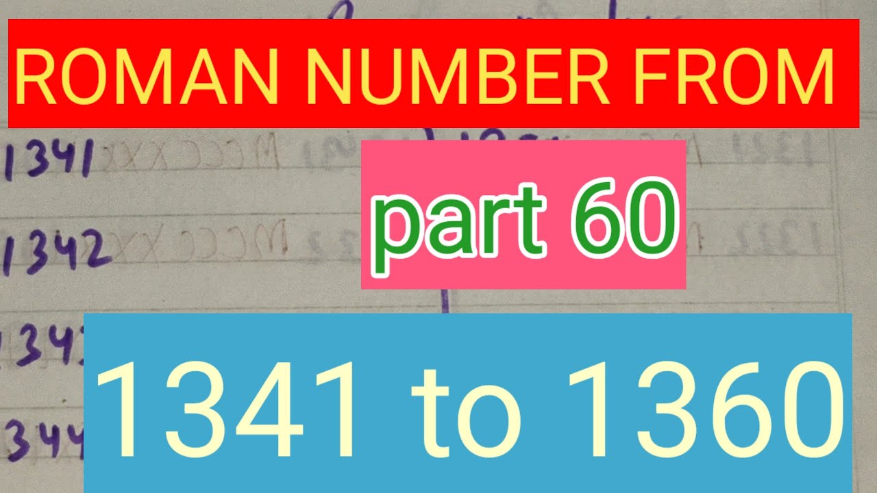 Roman number from 1341 to 1360 #@KLBROBijuRithvik1 #@KLBROBijuRithvik1 ...