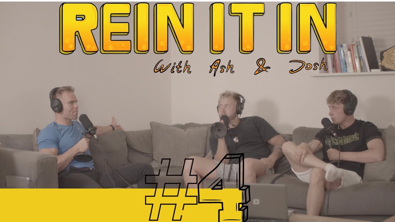How To Implement A Healthier Mindset: Rein It In - With Ash and Josh #4 ...