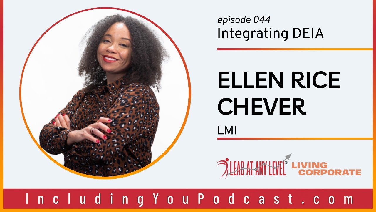 e044. Integrating DEIA w/Ellen Rice Chever (#IncludingYouPodcast) - YouTube