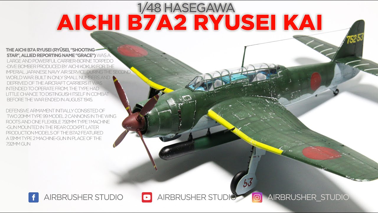 Aichi B7A2 Grace - 1/48 Hasegawa SCALE MODEL - YouTube