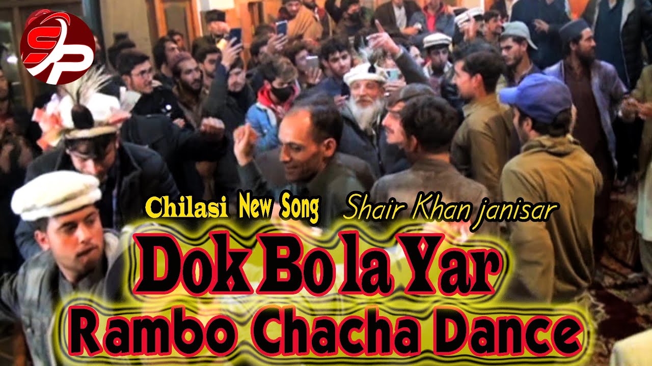 Chilasi New Song 2022 | Dok Bo la Yar | Singer: Shair Khan janisar ...