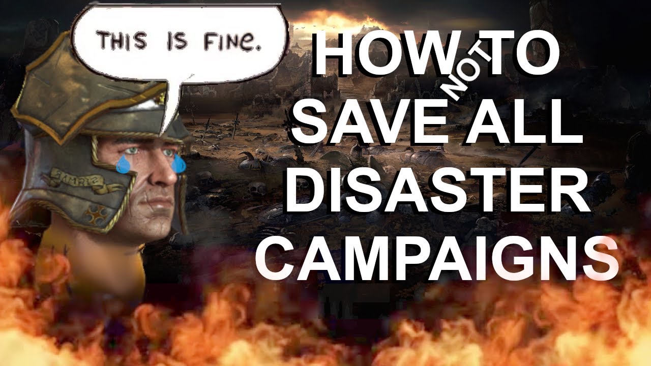 How (NOT) to save a Disaster Campaign in 1 minute - YouTube