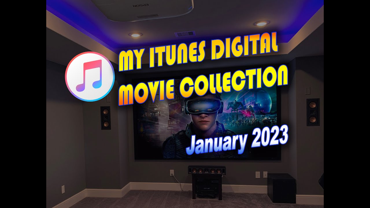 iTunes Digital Movie Collection - January 2023 - YouTube