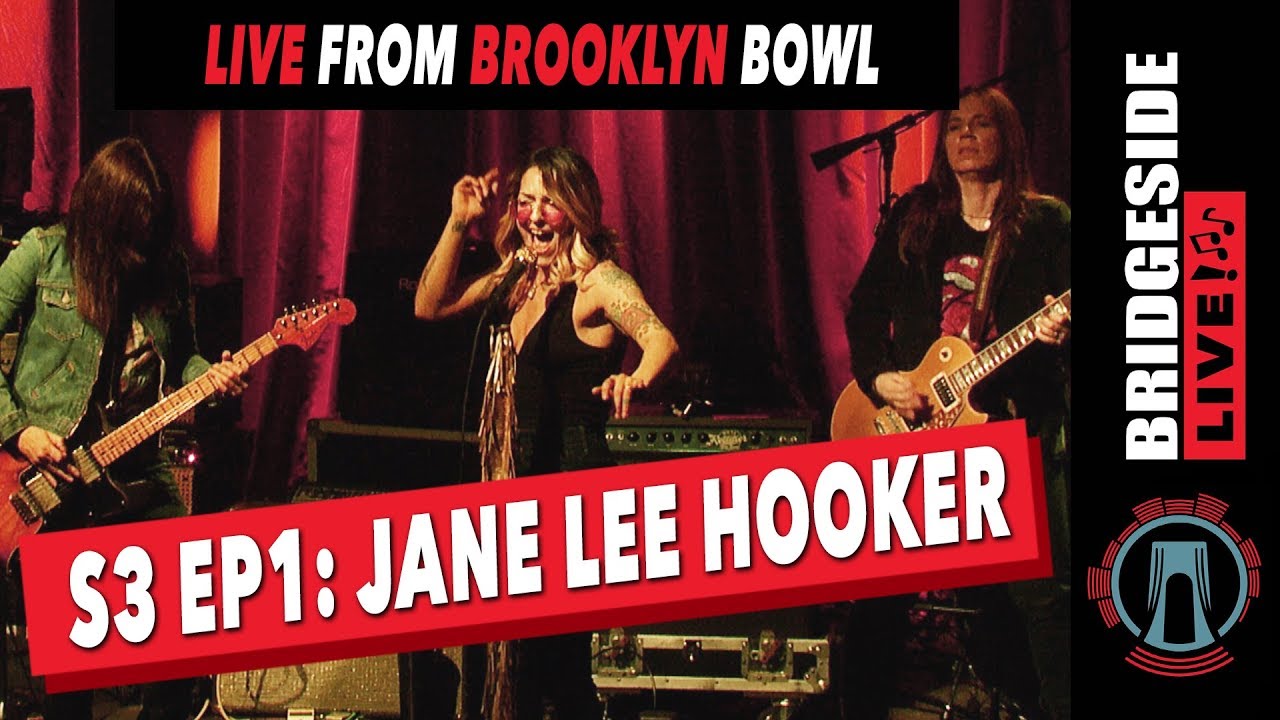 Jane Lee Hooker - Live from Brooklyn Bowl | S3 Ep1 - YouTube