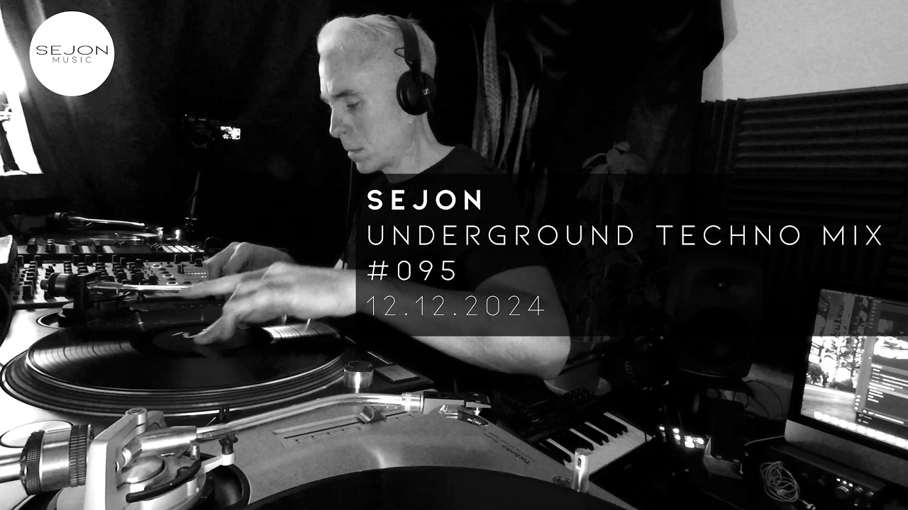 Underground Techno Stream with Sejon | 12 December 2024 [RE-UPLOAD ...