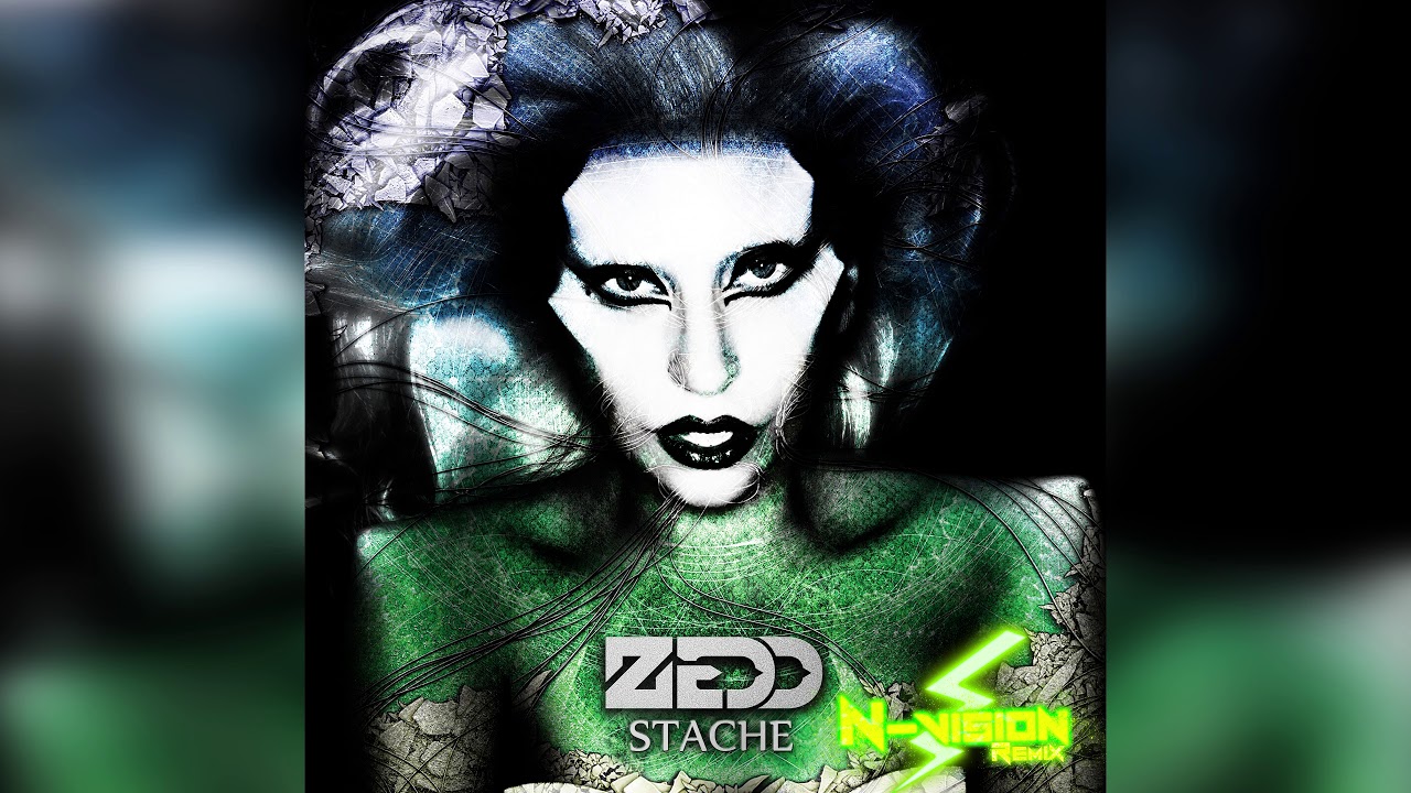Lady Gaga - Stache (ft. Zedd) [N-Vision Remix] - YouTube Music