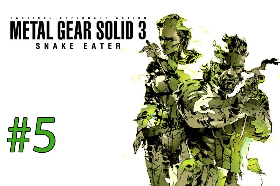 Metal Gear Solid 3: Snake Eater Part 5: Operation Snake Eater - YouTube
