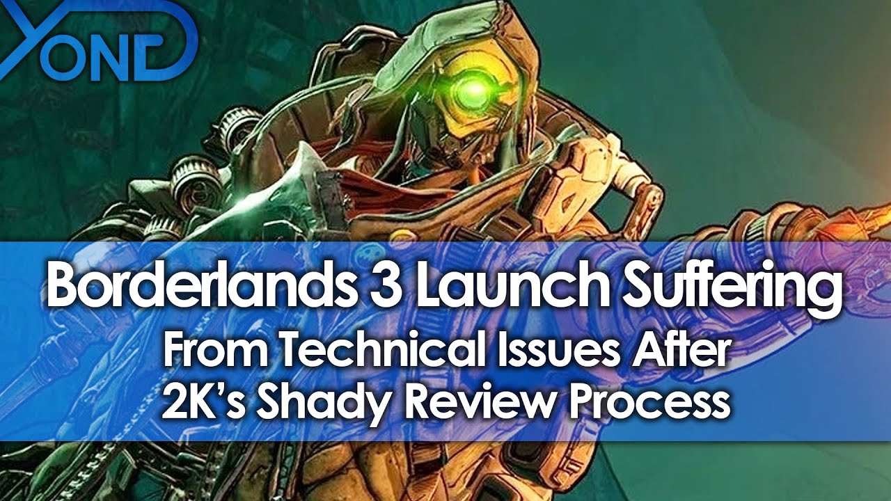 Borderlands 3 Launch Suffering From Technical Issues Following 2K's ...