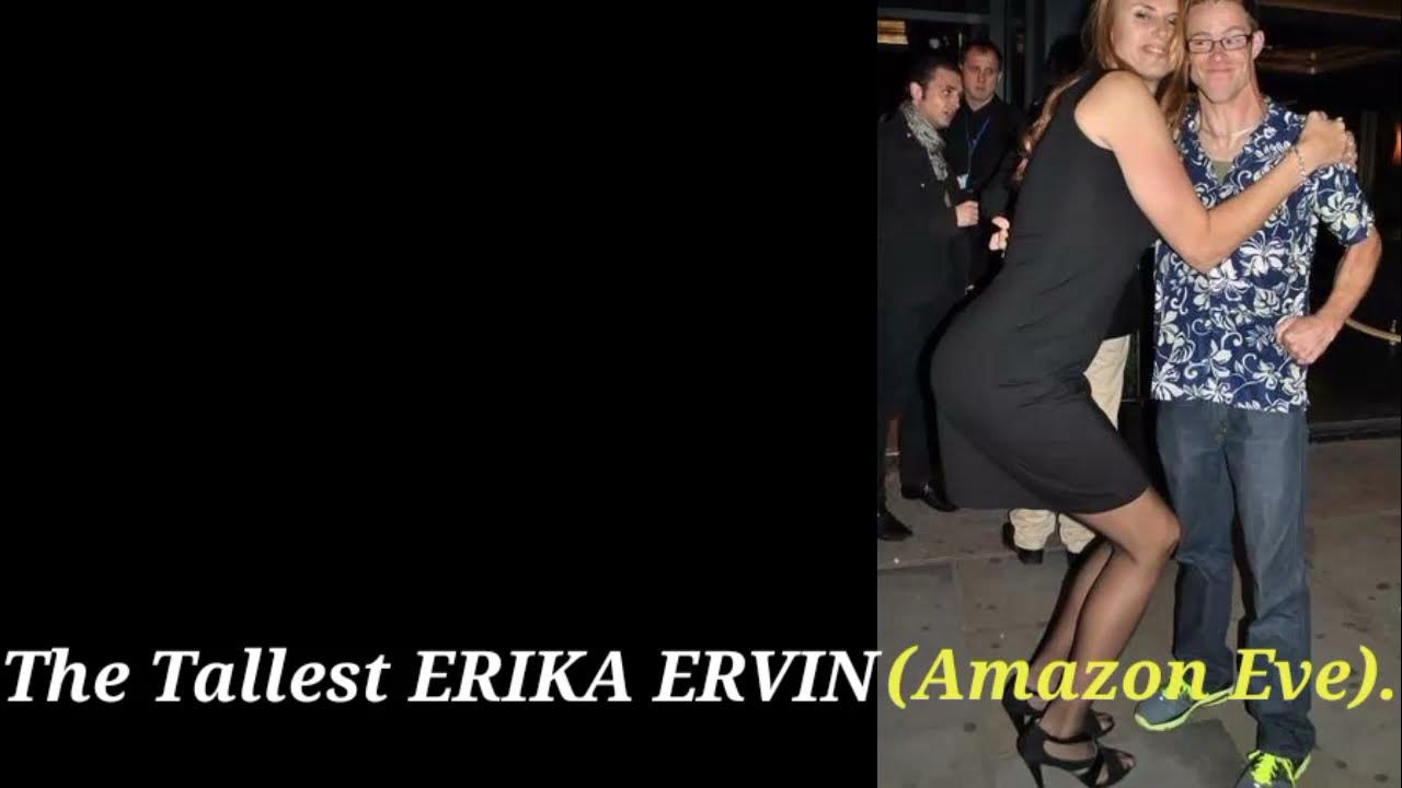 Erika Ervin The World's tallest women - Amazon Eve || Superb gist - YouTube