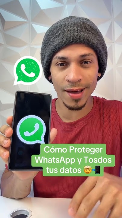 Mira como proteger tu WhatsApp y todos tus datos 📲👌 - YouTube
