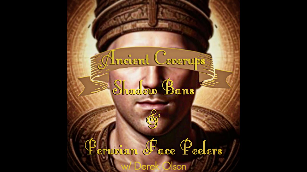 S4 Ep40 Ancient Coverups w/ Derek Olson from Megalithic Marvels - YouTube