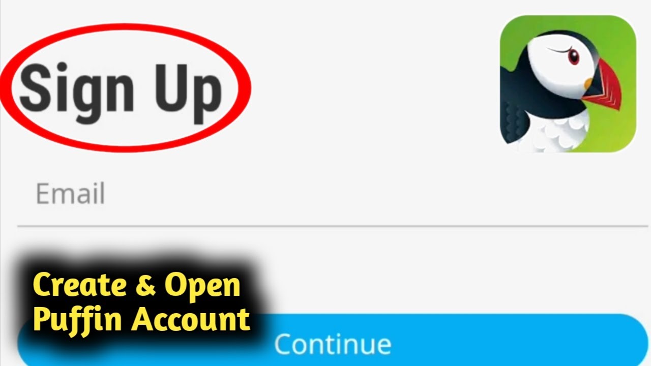 How to Create & Open Puffin Browser Account 2022 - YouTube