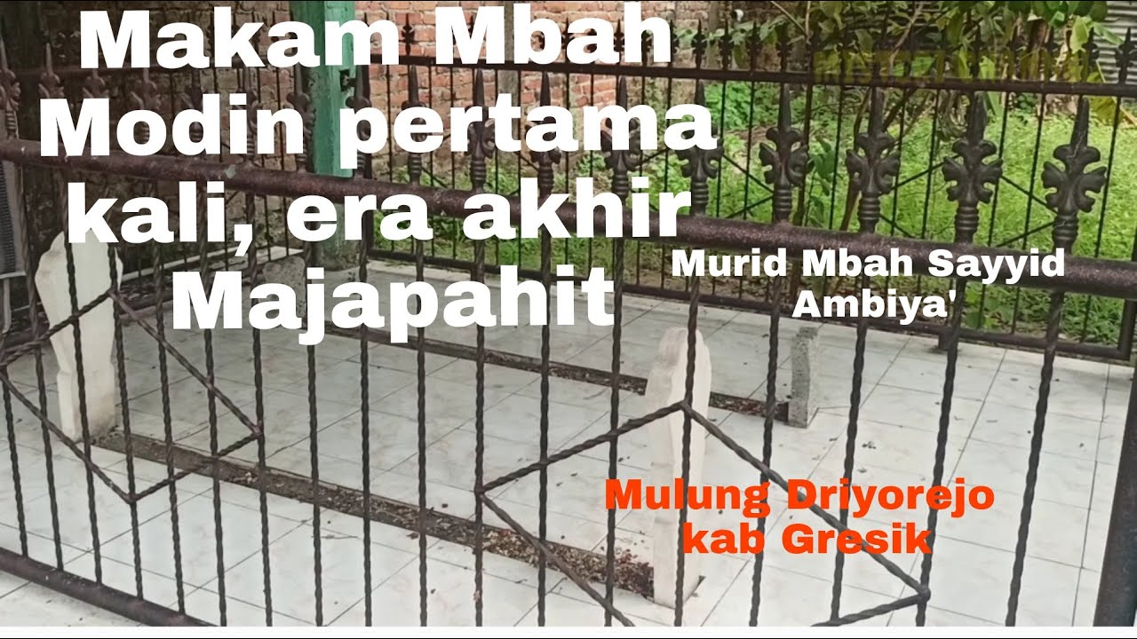 Makam Mbah Modin pertama Ds Mulung Driyorejo kab Gresik, pada era akhir ...