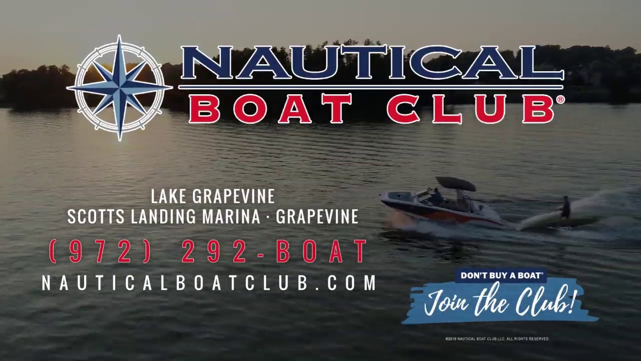 Nautical Boat Club - Grapevine 0419 :15F TV Commercial - YouTube