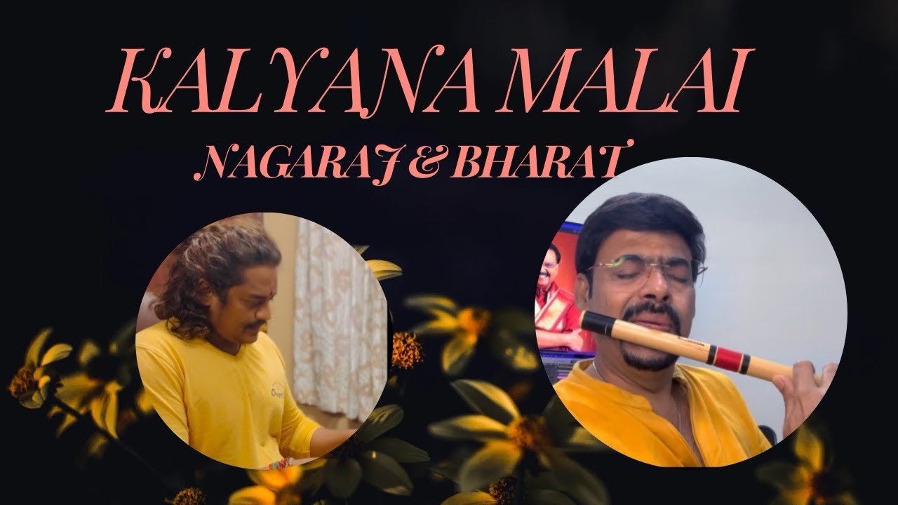 Kalyana malai | Flute instrumental |Nagaraj & Bharat - YouTube