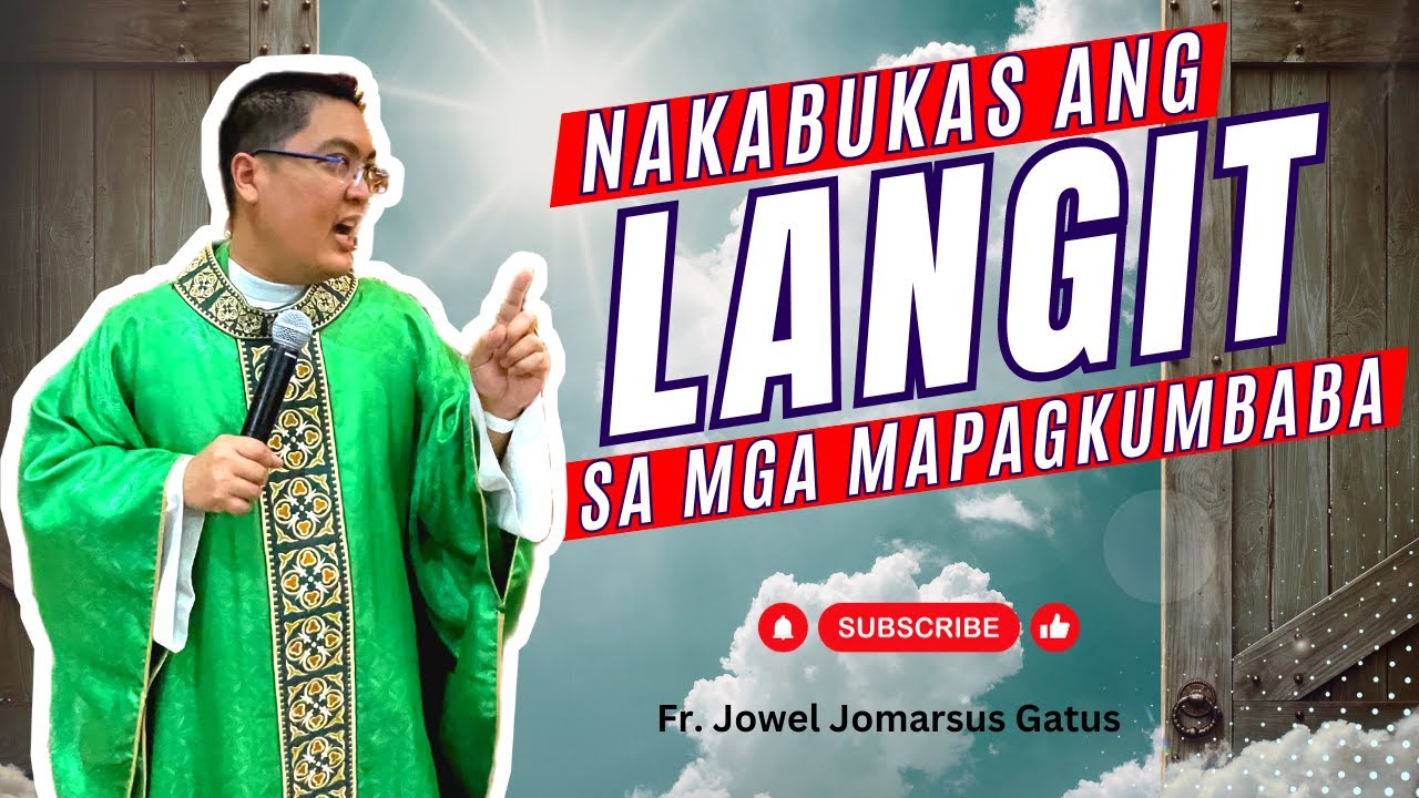 *NAKABUKAS ANG LANGIT* PARA SA MGA MAPAGKUMBABA II INSPIRING HOMILY II ...