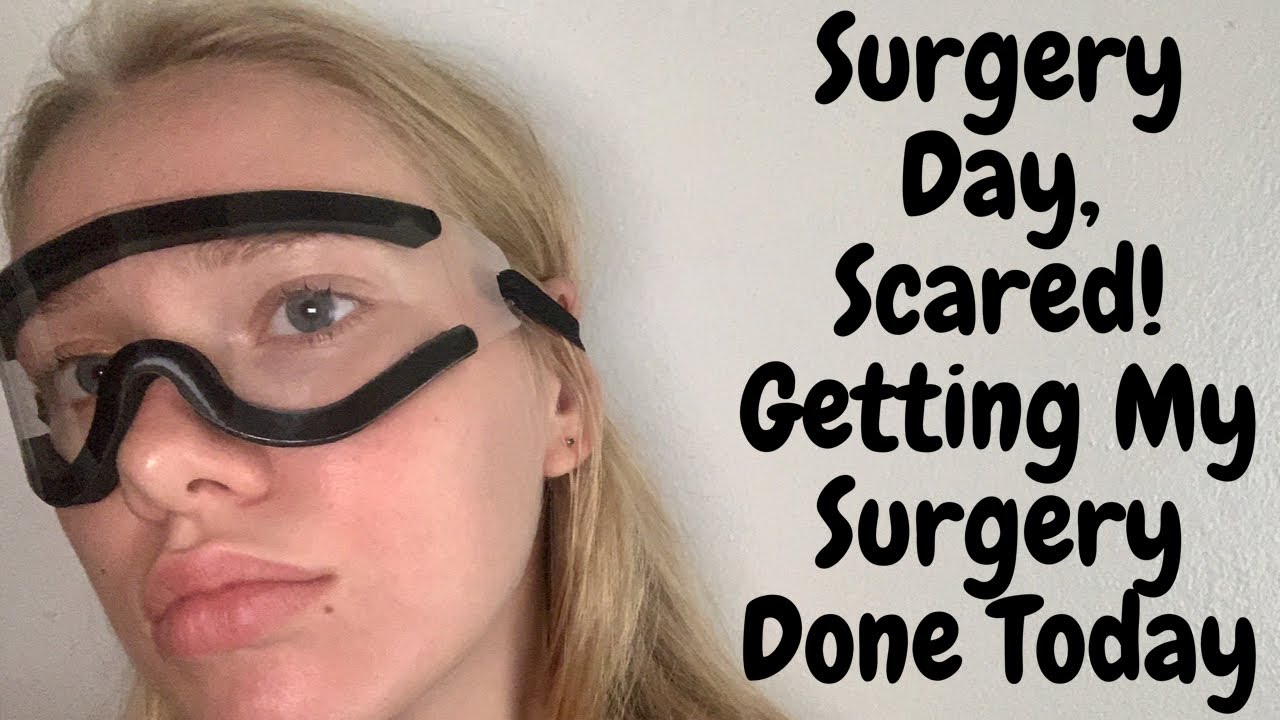 Surgery Day , Scared! Getting My Surgery Done In Florida - YouTube