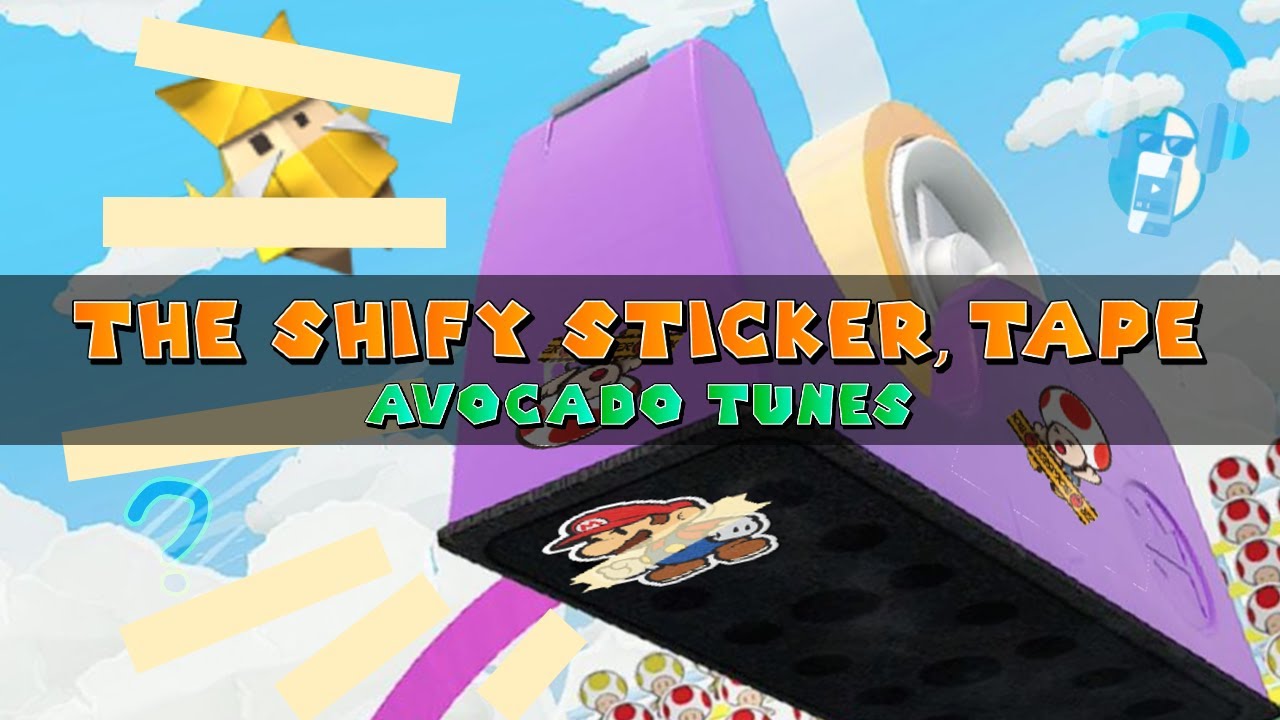 The Shifty Sticker v3 - AvoCado Tunes Remix - Paper Mario: The Origami ...