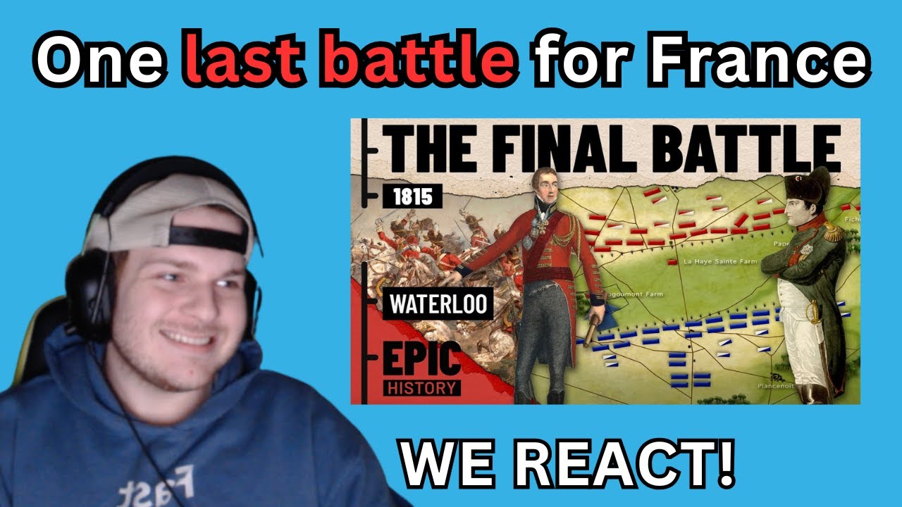 We React to Napoleonic Wars: Battle of Waterloo 1815 - Epic History ...