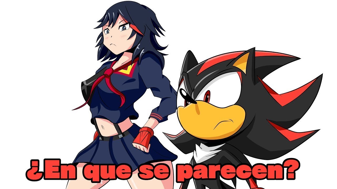 Opinión: La comparación entre Shadow The Hedgehog y Ryuko Matoi [STAR ...
