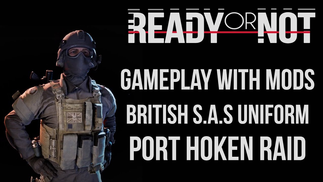British SAS Eradicate Human Trafficking Ops! | Ready or Not Gameplay ...