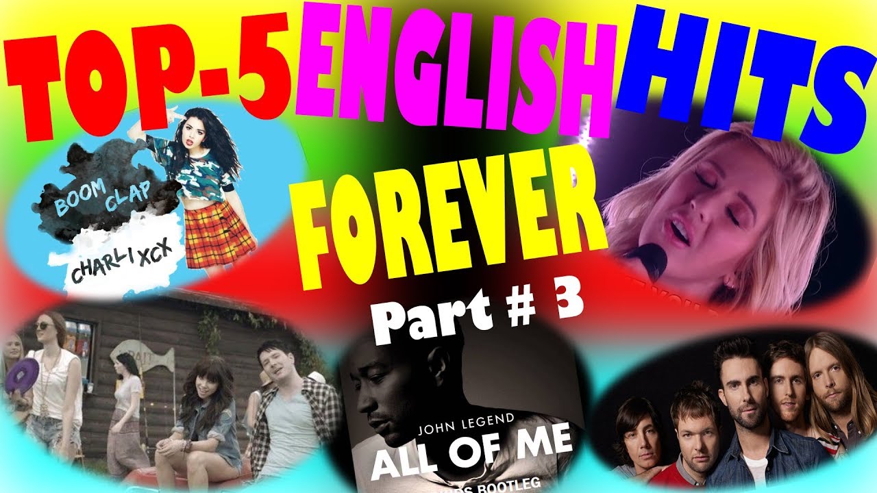 Forever Hits English Songs(Top-5)_Part # 3 - YouTube