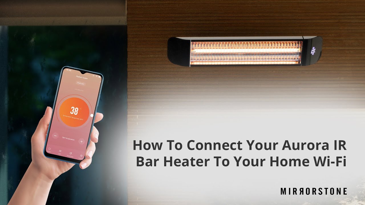 How To Connect Your Aurora IR Bar Heater To Your Home Wi-Fi ...