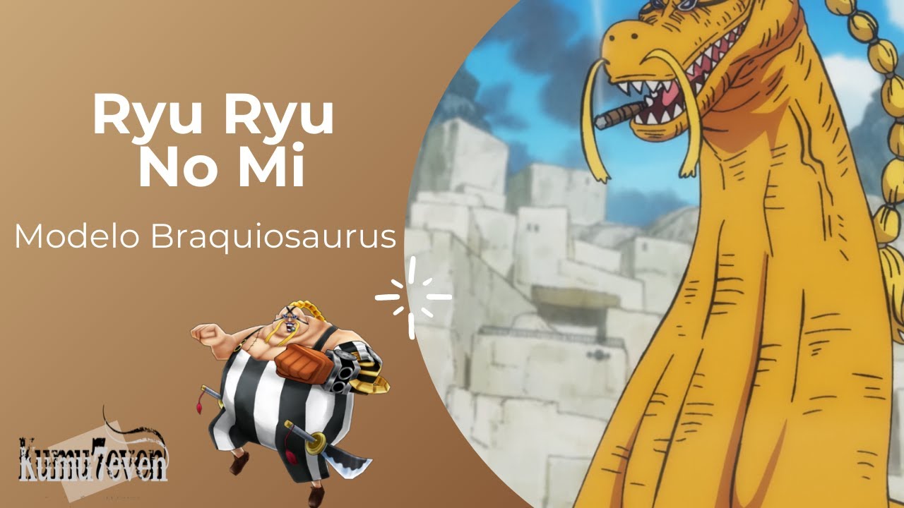 One Piece: Ryu Ryu No Mi Modelo Braquiosaurus - YouTube