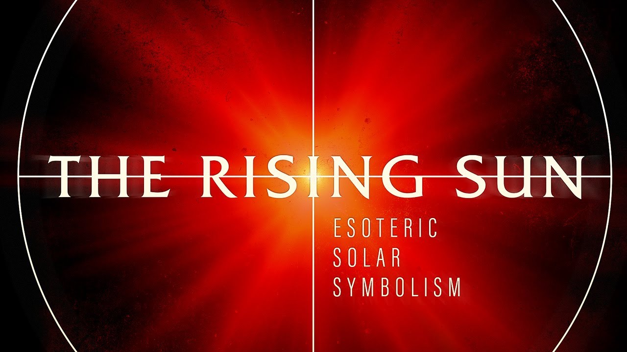 The Rising Sun: Esoteric Solar Symbolism (LIVE) - YouTube
