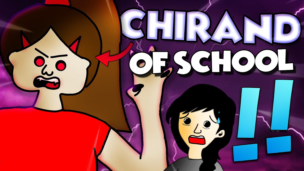 Chirand of the School (Meri Kahani) - YouTube