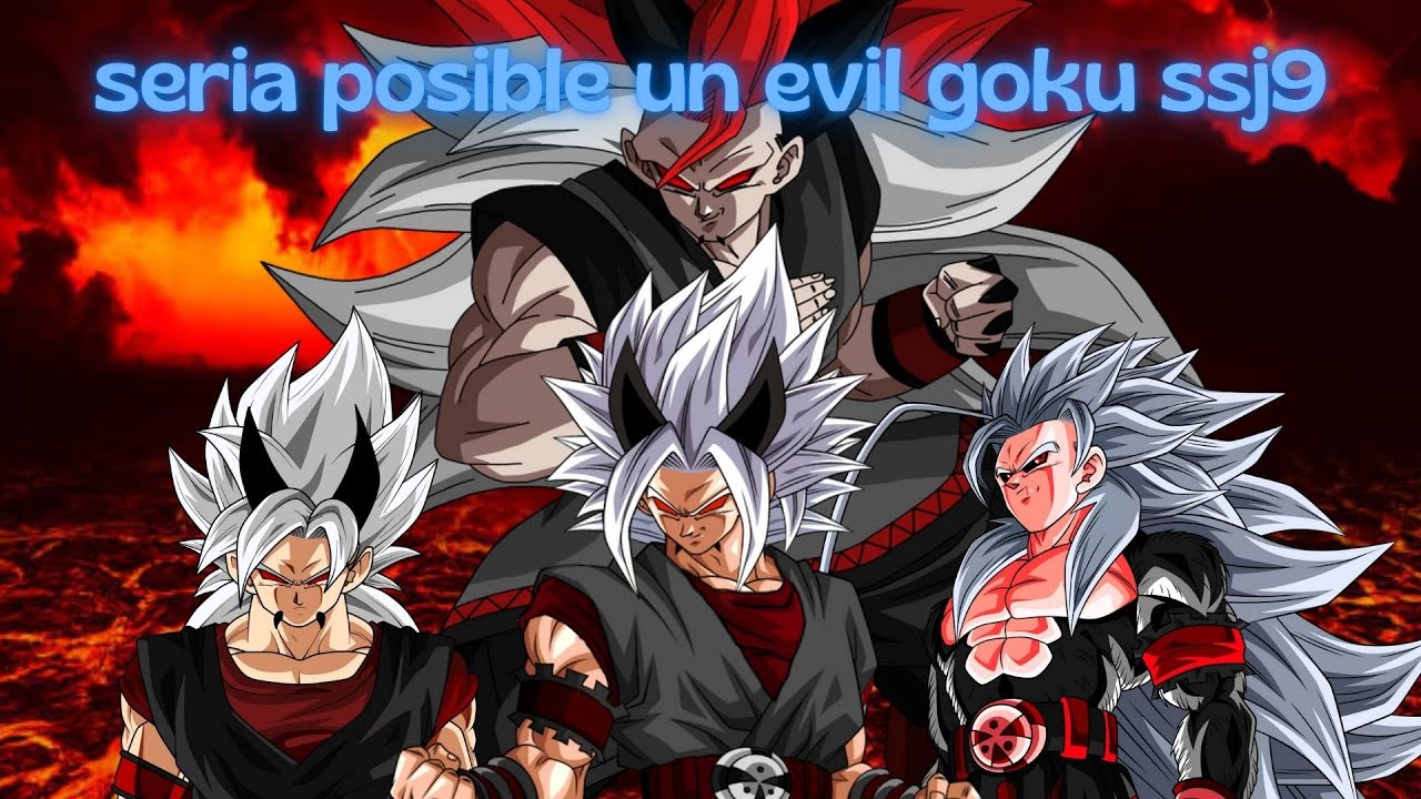 Evil goku ssj9 seria posible? #dragonball #dragonballsupergoku # ...