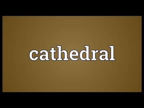 Cathedral Meaning