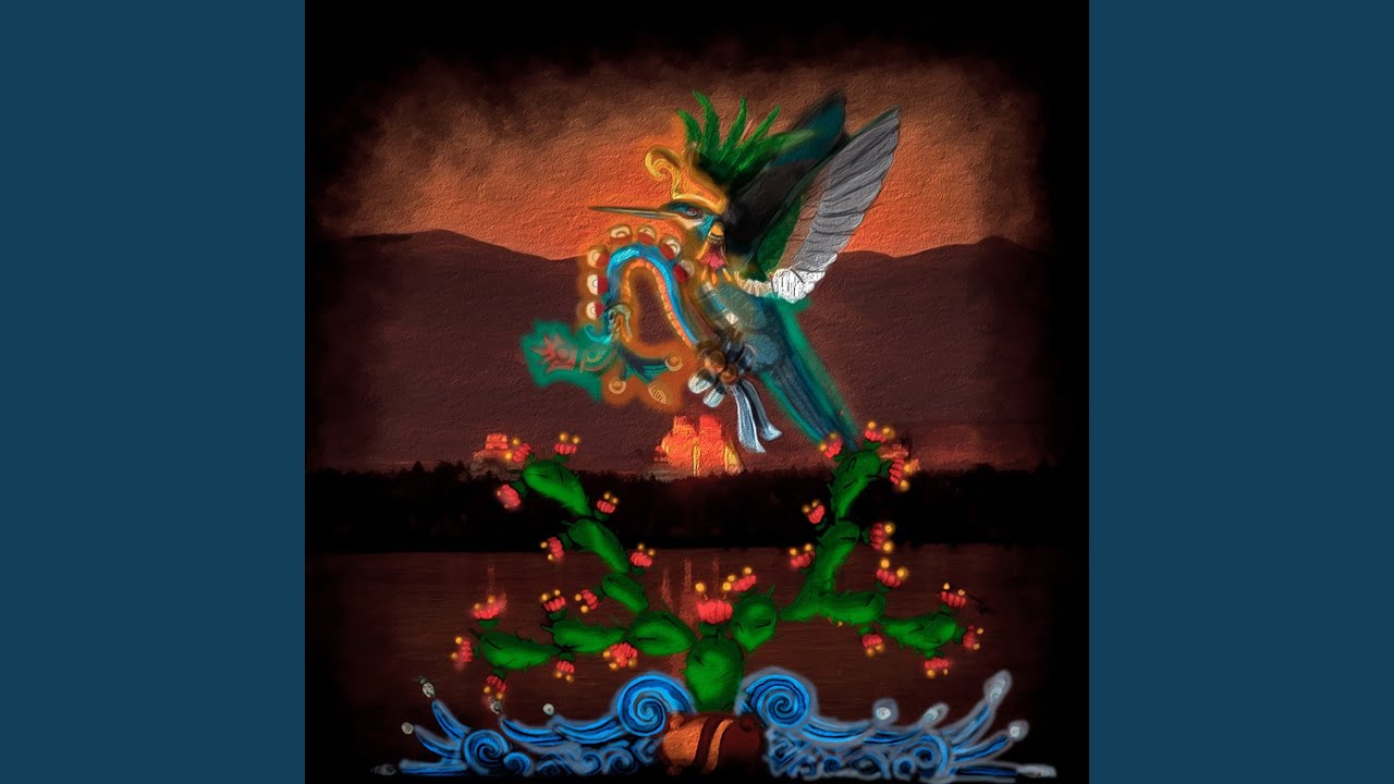 El Colibrí del Sur (Huitzilopochtli) - YouTube