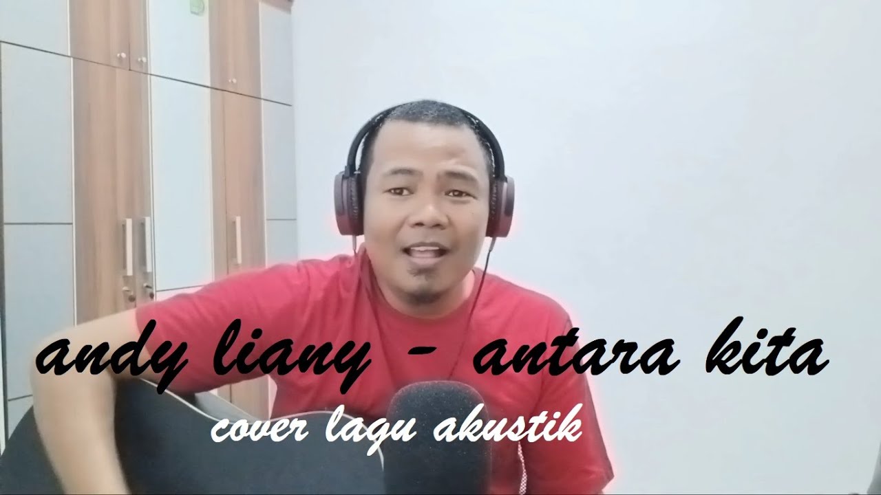 Andy Liany - Antara Kita | Cover - YouTube