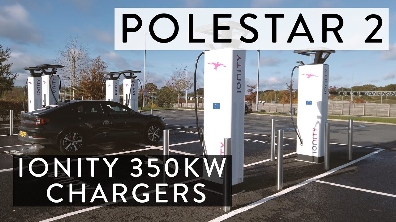 Ionity UK - 350kw chargers with the Polestar 2 - YouTube