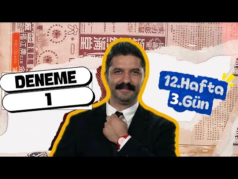 DENEME-1 | 12.Hafta-3.Gün | RÜŞTÜ HOCA