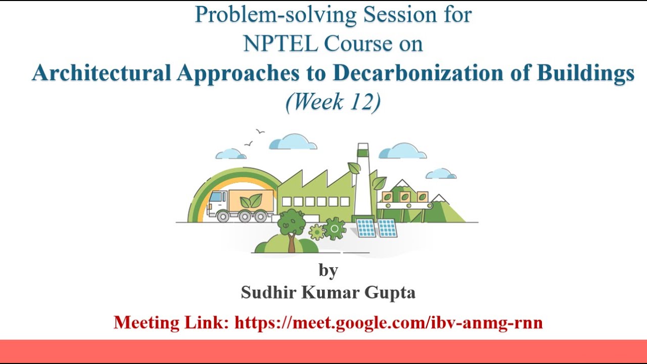Week 12: Architectural Approaches to Decarbonization of Buildings l ...