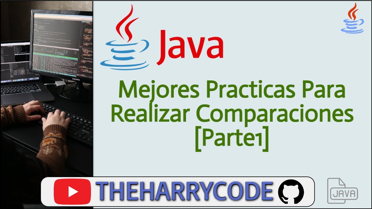 Curso Java | Mejores Practicas Para Realizar Comparaciones [Parte1] - YouTube