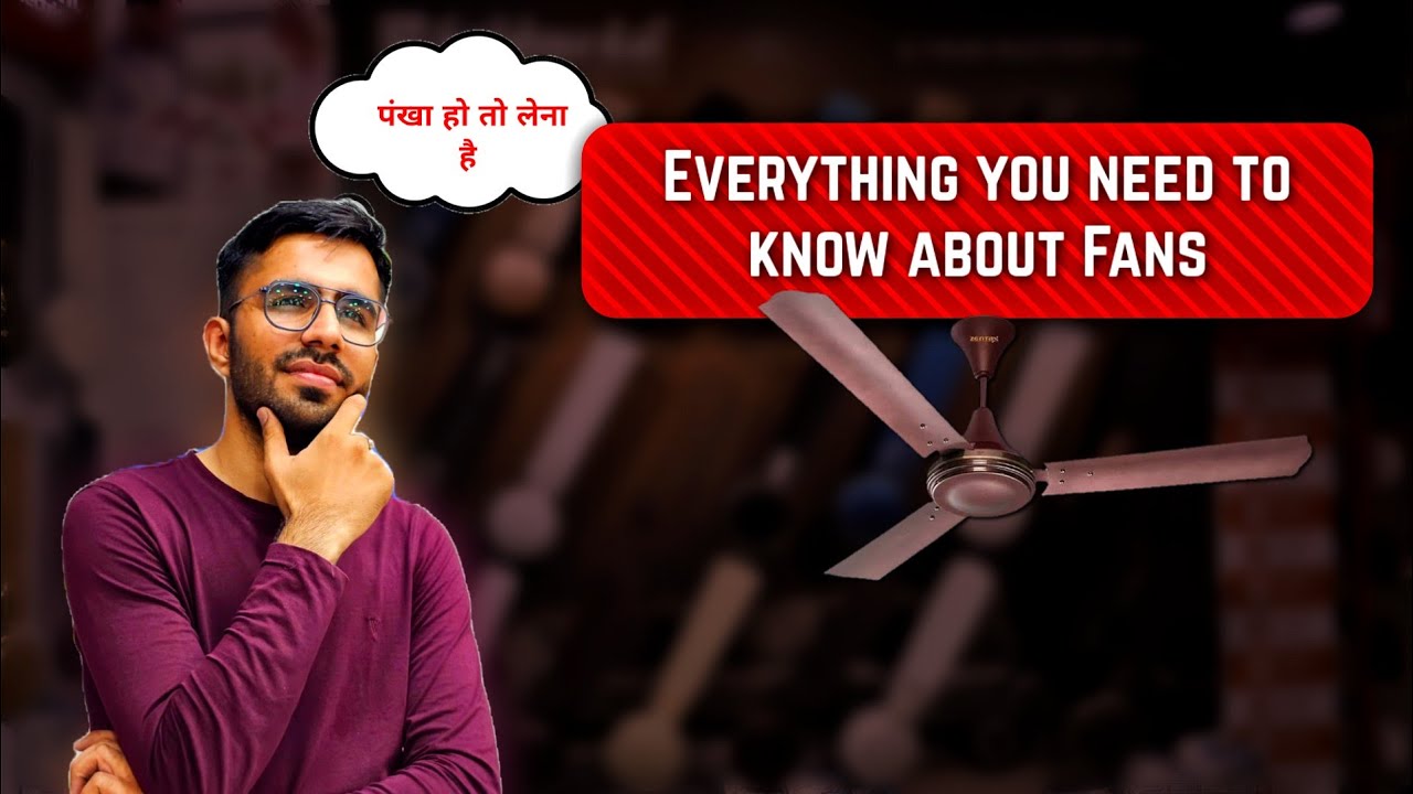 Everything you need to know about Fans 🤔 || Electro bazaar || detailed video 📈 - YouTube