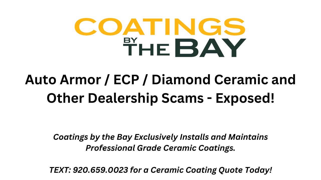 Don't Fall for the Dealership Scam: The Truth About "Auto Armor" and ...