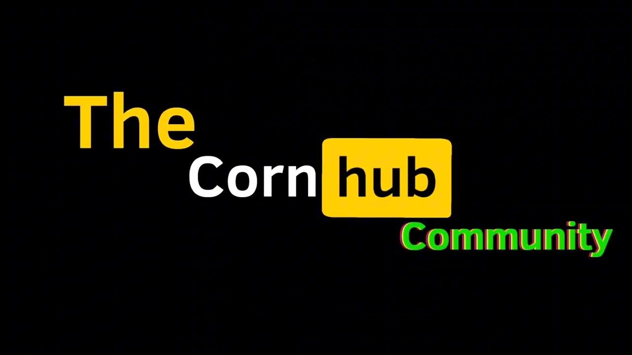 Cornhub Intro - YouTube