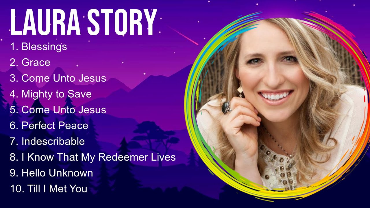 Laura Story Praise Christian Songs 2024 ~ Top Praise And Worship Songs ...