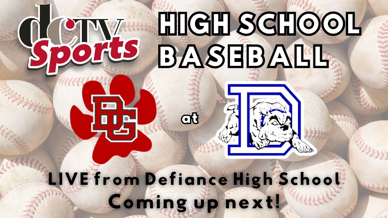 Defiance Bulldogs v Bowling Green Bobcats | High School Baseball ...