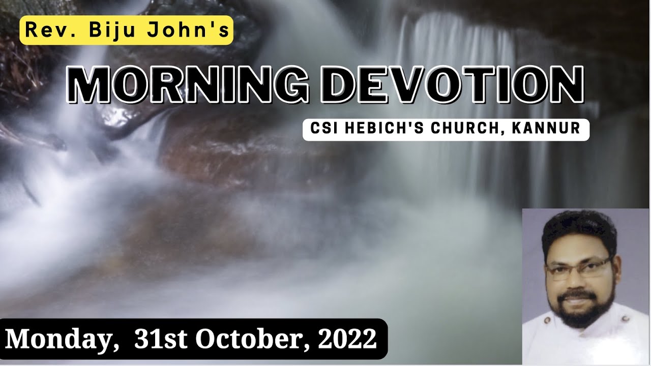 094 Rev Biju John Morning Devotion 221031 - YouTube