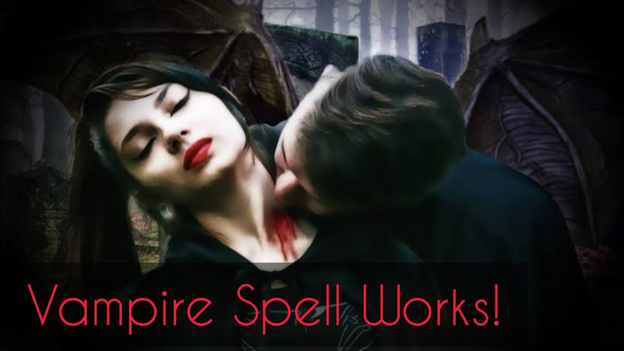 Spell To Become A Vampire| It Works 100%| Say Anytime Spell | #vampire #nosferatu #deadoralive ...