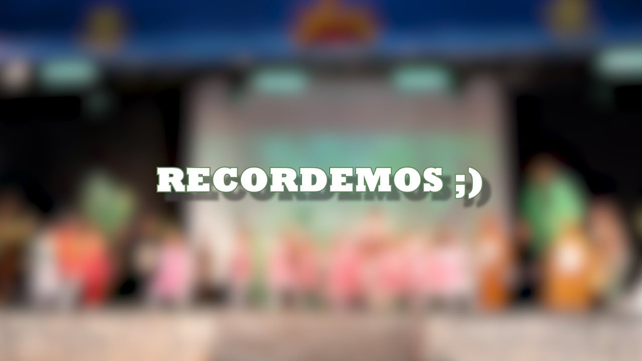 Recordemos ;) - YouTube