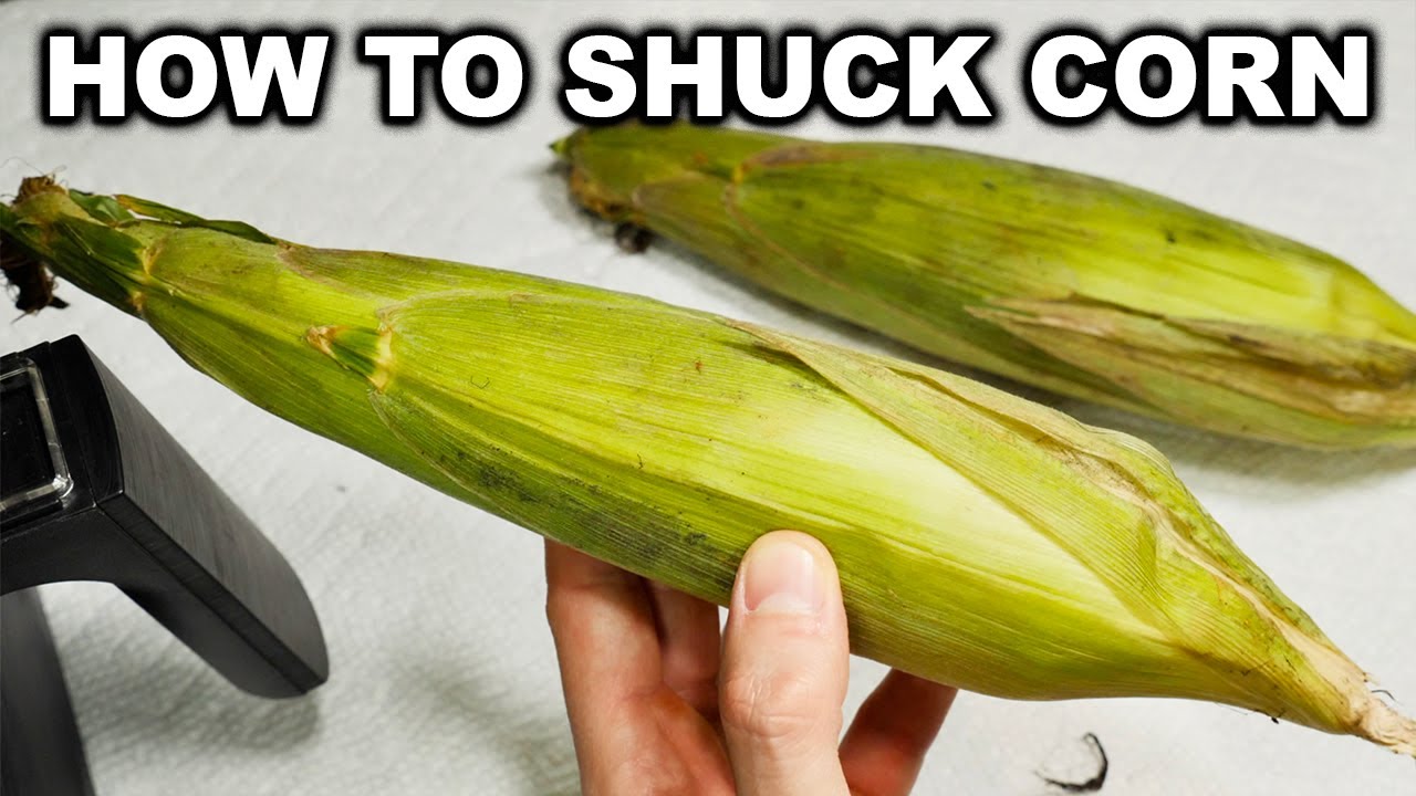 How To Shuck Corn - YouTube